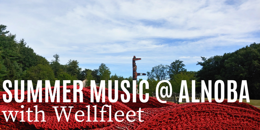 Summer Music @ Alnoba with Wellfleet – Alnoba